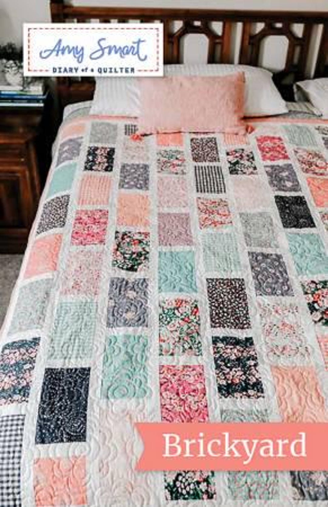 Diary of a Quilter by Amy Smart Brickyard Quilt Pattern (physical Copy ...