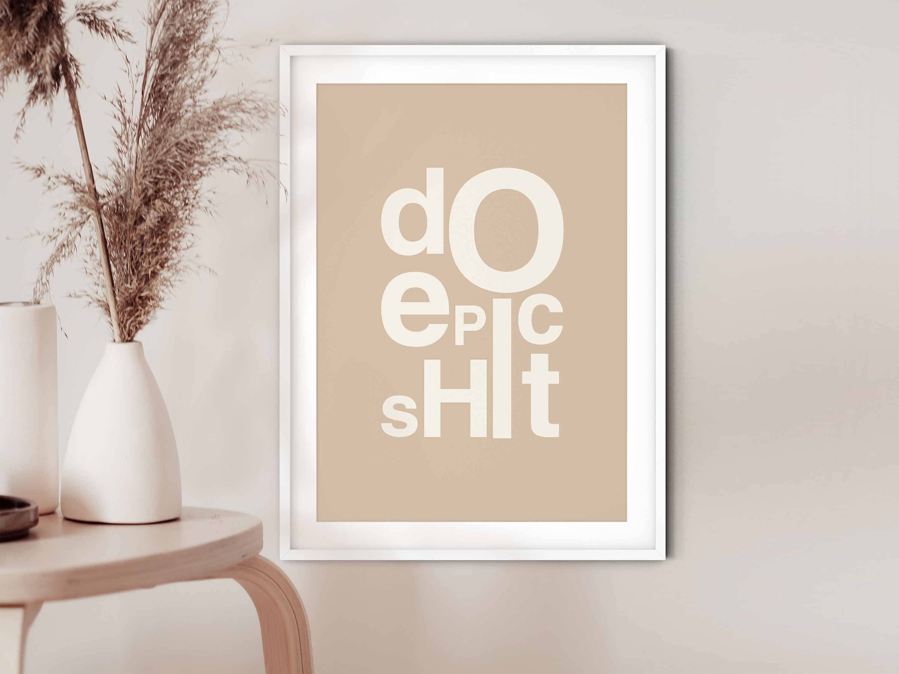 Do epic shit poster motivation design modern motto swiss | Etsy