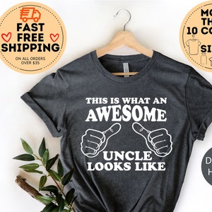 This is What an Awesome Uncle Looks Like T Shirt, Cool Uncle Shirt for ...
