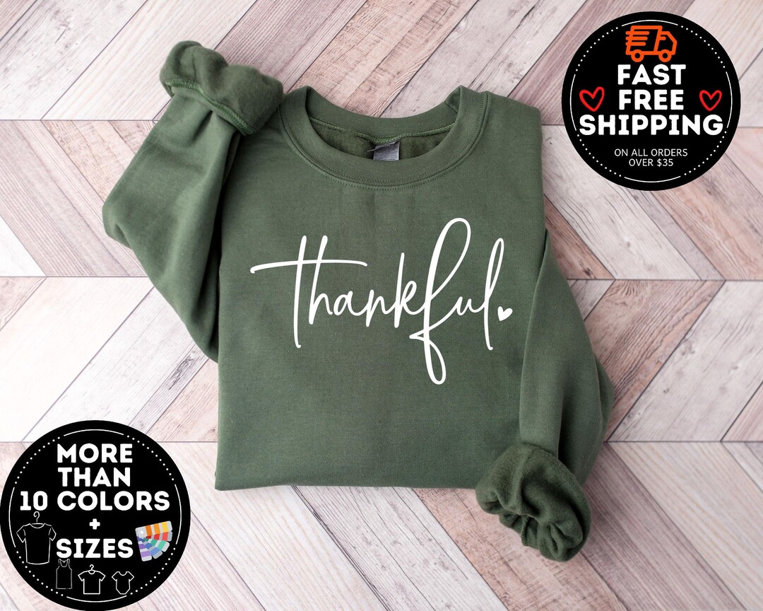 Thankful Sweatshirt, Women's Thanksgiving Sweatshirt, Grateful Shirt ...