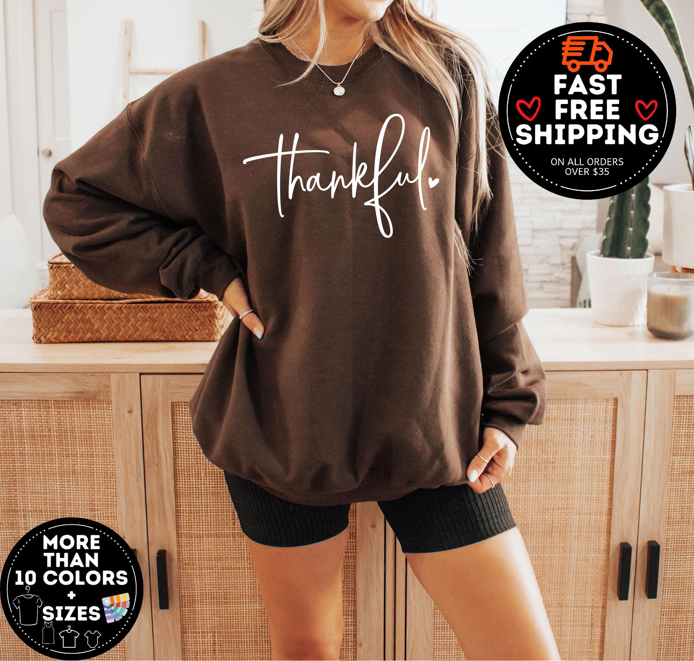 Thankful Sweatshirt, Women's Thanksgiving Sweatshirt, Grateful Shirt ...