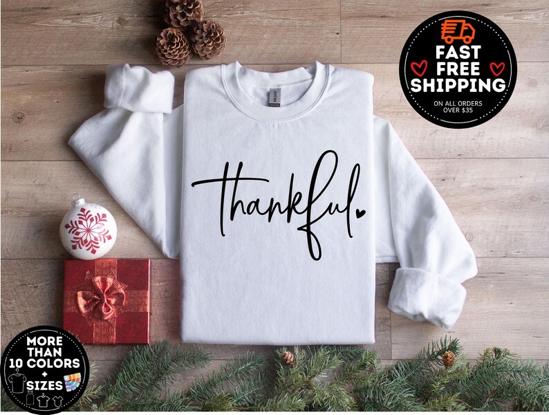 Thankful Sweatshirt, Women's Thanksgiving Sweatshirt, Grateful Shirt ...