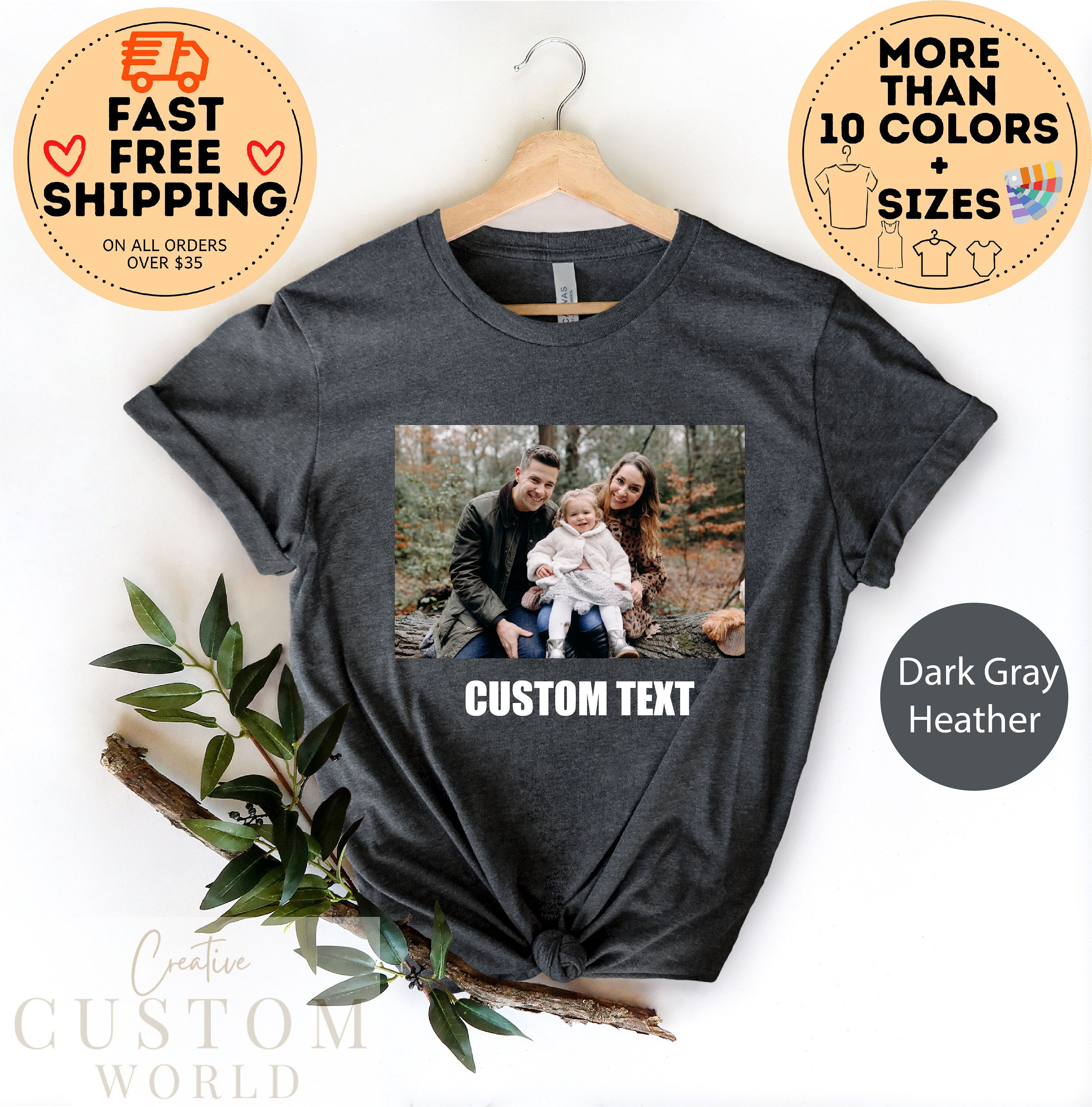 Custom Text and Photo Shirt, Custom Photo Shirt, Customized Photo Shirt ...