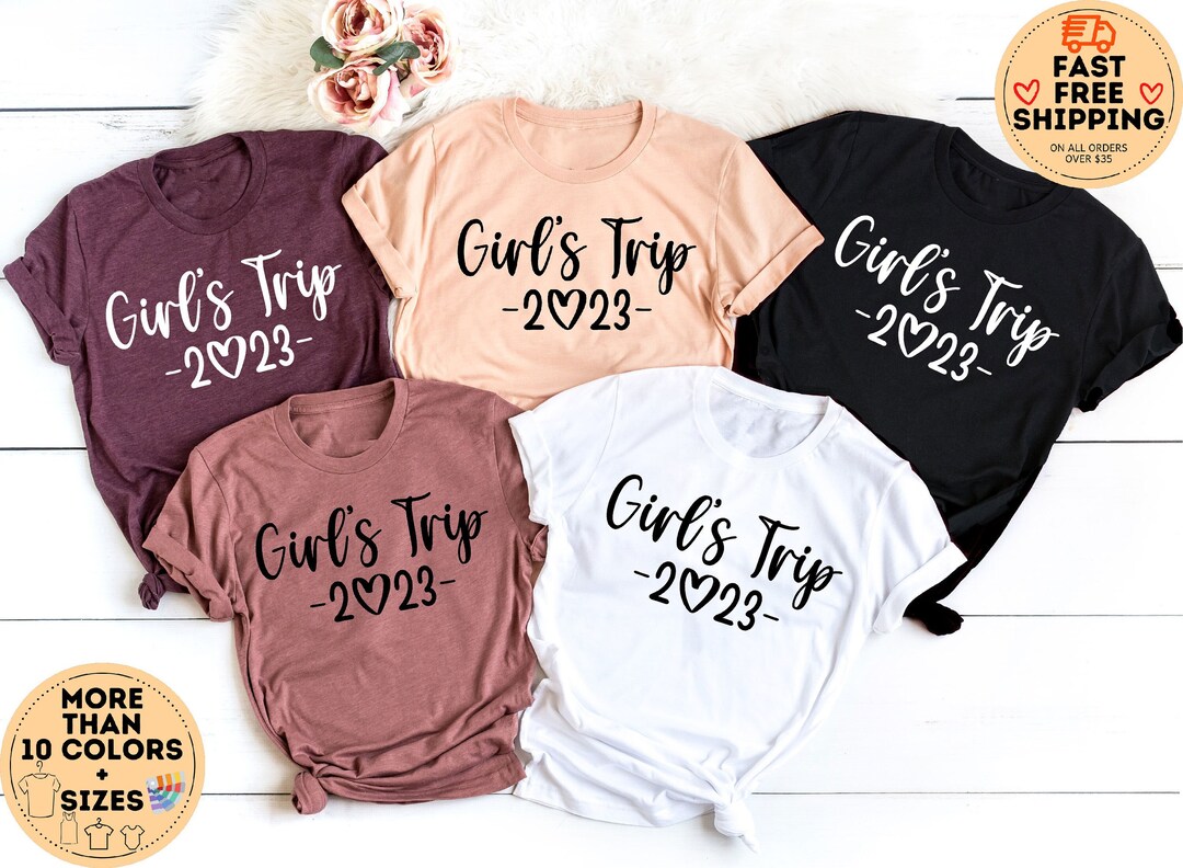 Girls Trip 2023 Shirts, Girls Weekend Shirt, Girls Night Out Shirt, Girls Vacation Shirt ...