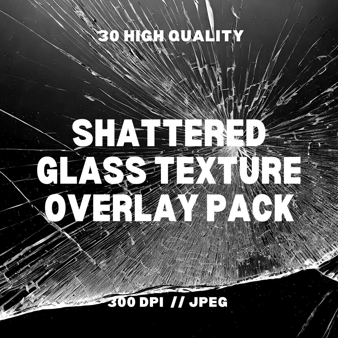 Shattered Glass Texture Overlay Pack, Broken Glass, Shattered Glass, Texture Overlay, Glass ...