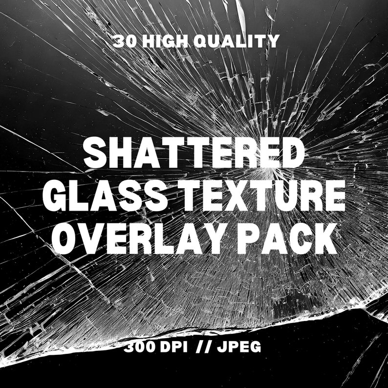 Shattered Glass Texture Overlay Pack, Broken Glass, Shattered Glass ...