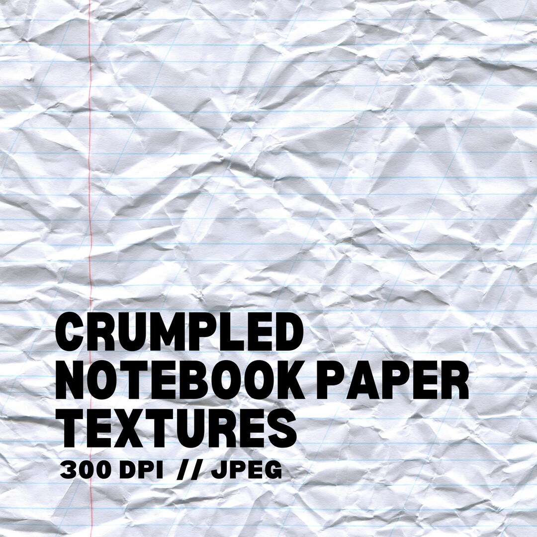Crumpled Notebook Paper Textures, Notebook Texture, Crumpled Paper ...