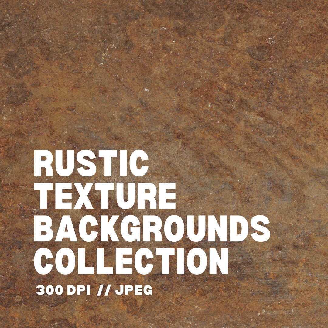 Rustic Texture Backgrounds Collection, Rust Texture, Rustic Background ...