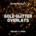 Gold Glitter Overlays, Digital Overlays, Gold Textures, Gold Glitter ...