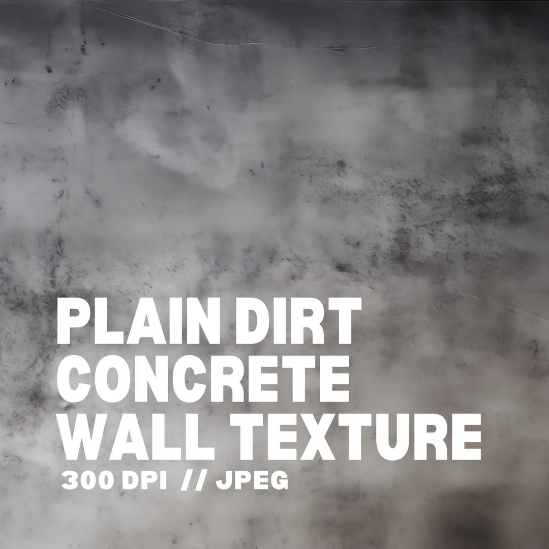 Plain Dirt Concrete Wall Texture, Plain Dirt, Concrete Texture, Dirt ...