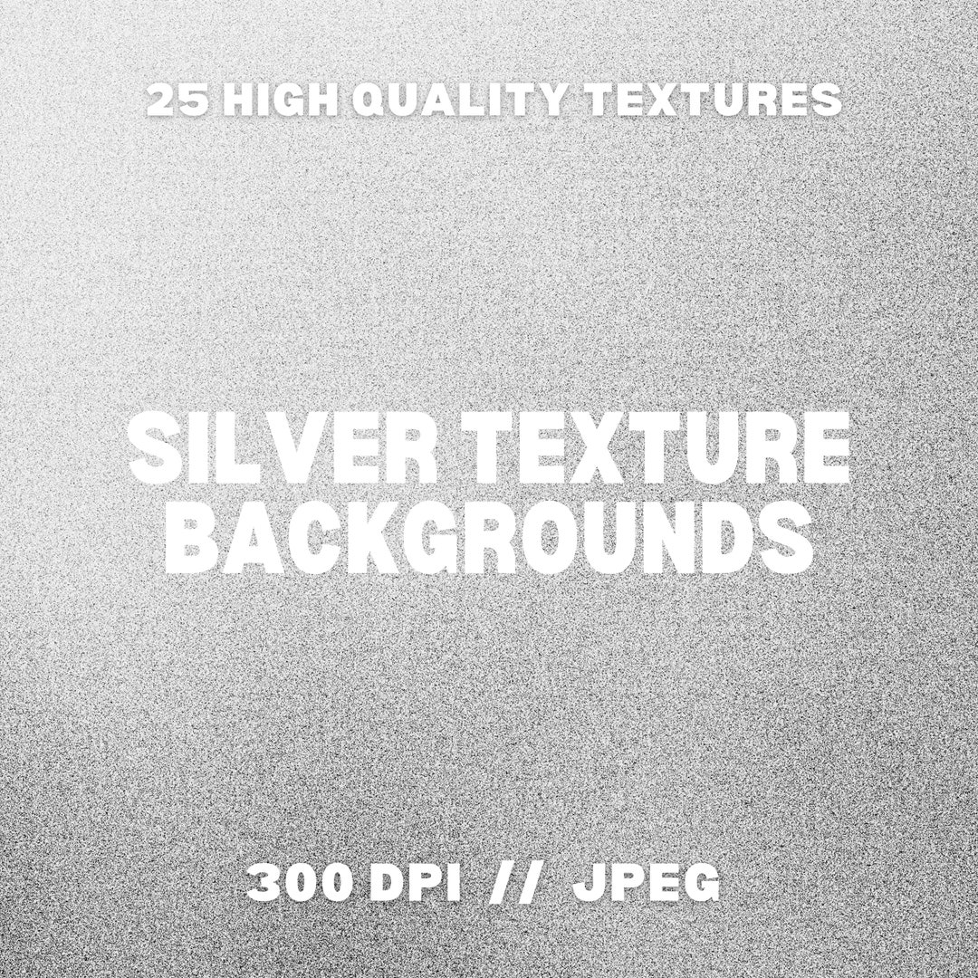 Silver Texture Backgrounds, Silver Backgrounds, Metallic Papers ...