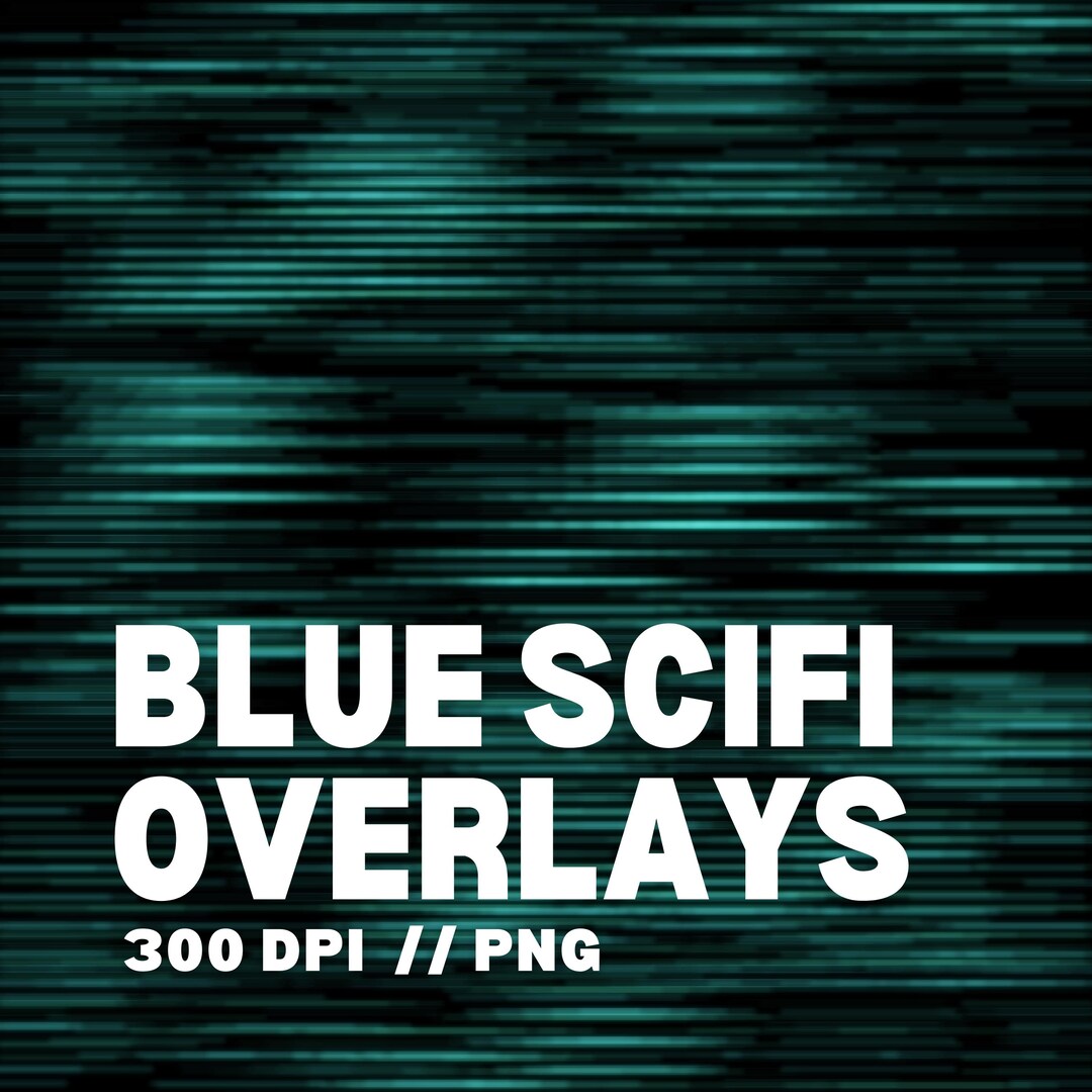 Blue Scifi Overlays, Sci-fi Backgrounds, Futuristic Overlays, Cosmic ...