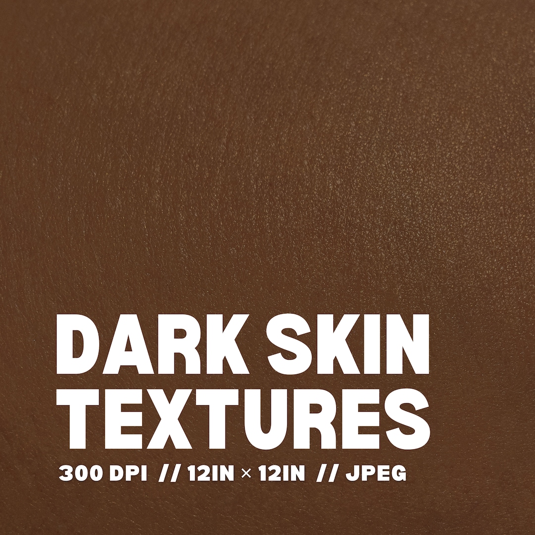 10 Dark Skin Textures, Smooth Skin, Skin Beige, Printable Papers, Skin ...