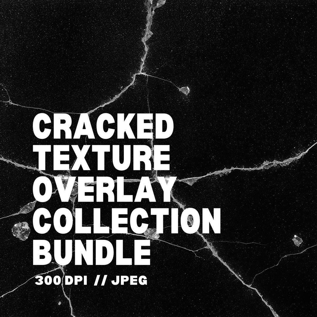 Cracked Texture Overlay Collection Bundle, Crack Texture, Texture ...