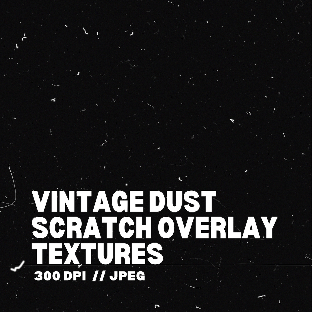 Vintage Dust Scratch Overlay Textures, Dust Overlay, Scratch Textures ...