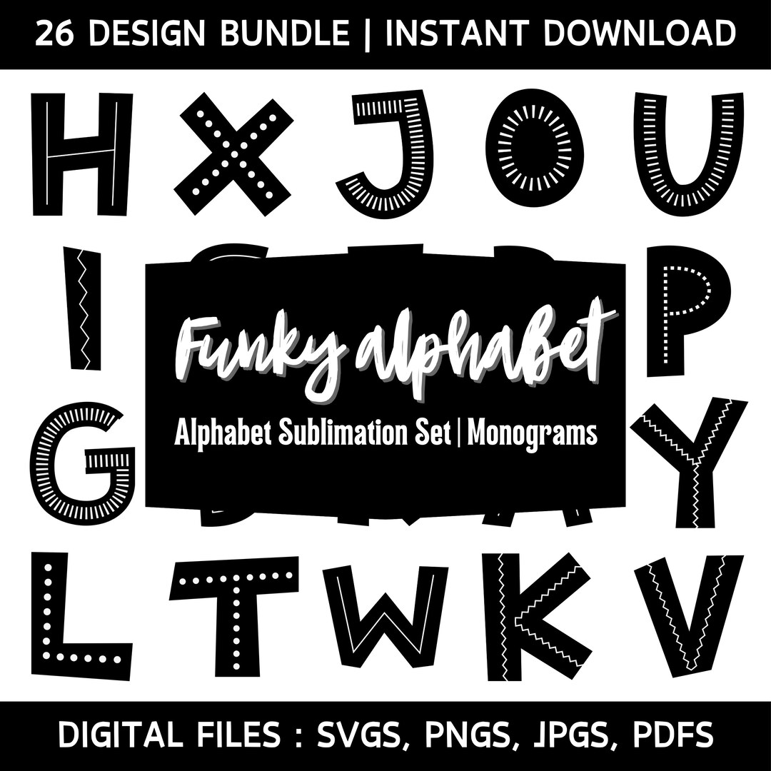 Funky Alphabet Sublimations, Handwritten Font, Alphabet Set, Funky ...