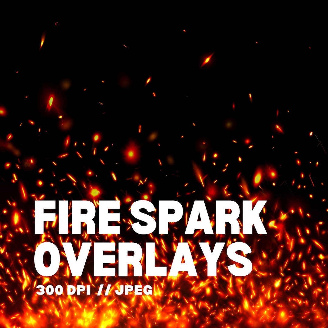 Fire Spark Overlays, Fire Spark Overlays, Fire Spark, Overlay Effects ...