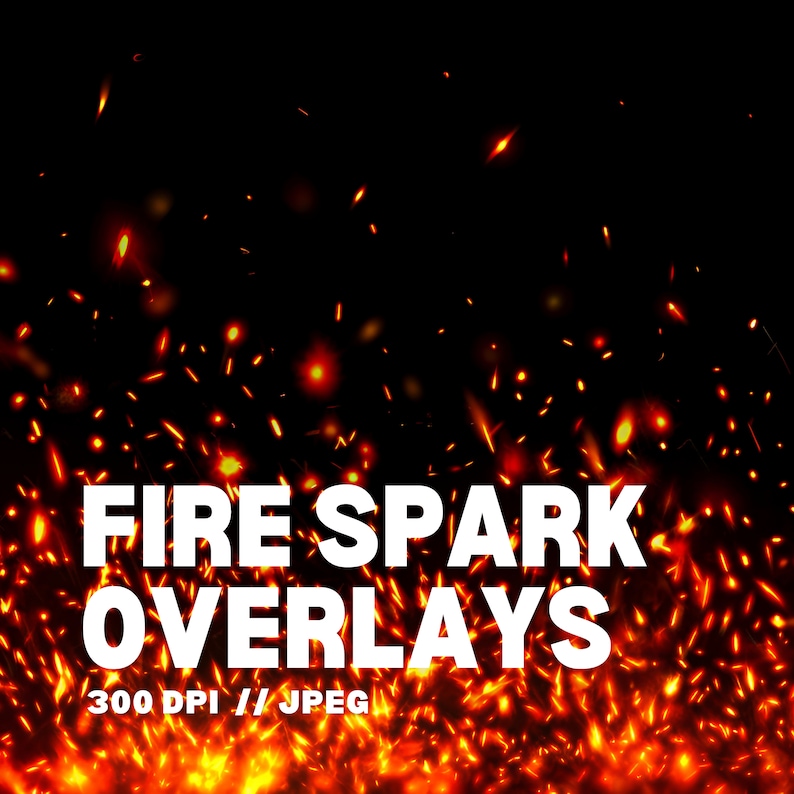 Fire Spark Overlays, Fire Spark Overlays, Fire Spark, Overlay Effects ...