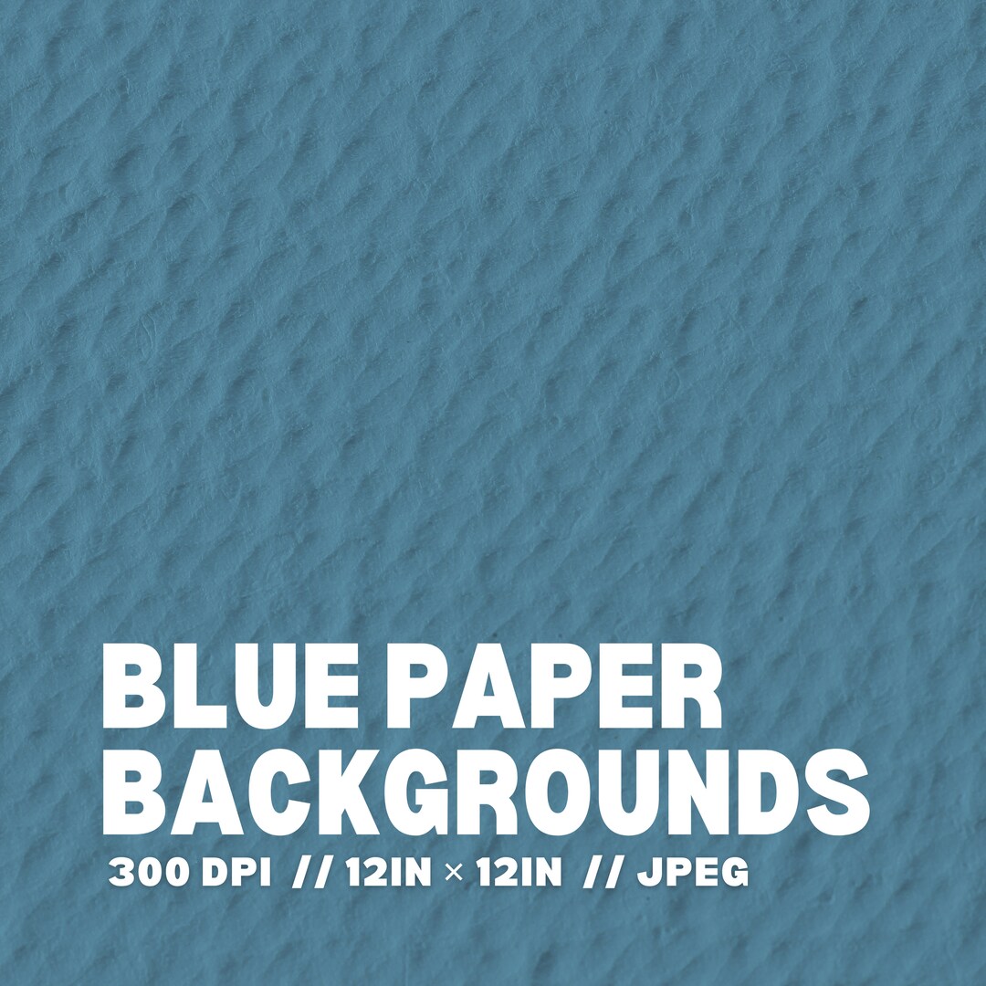 Blue Paper Backgrounds, Blue Backgrounds, Paper Textures, Blue Textures ...