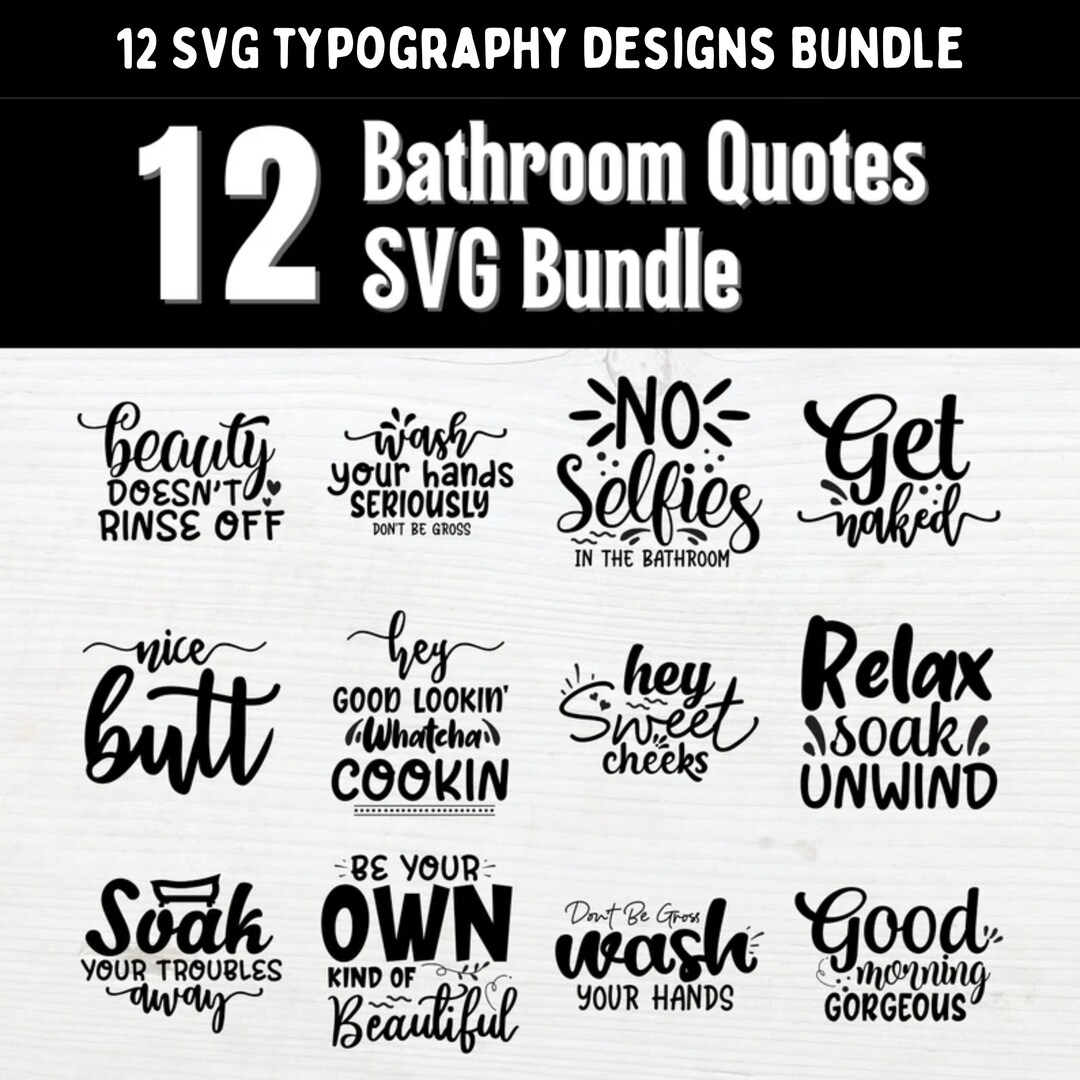 12 Bathroom Sign SVG Bundle, Funny Toilet Svg, Bathroom Quotes Svg ...
