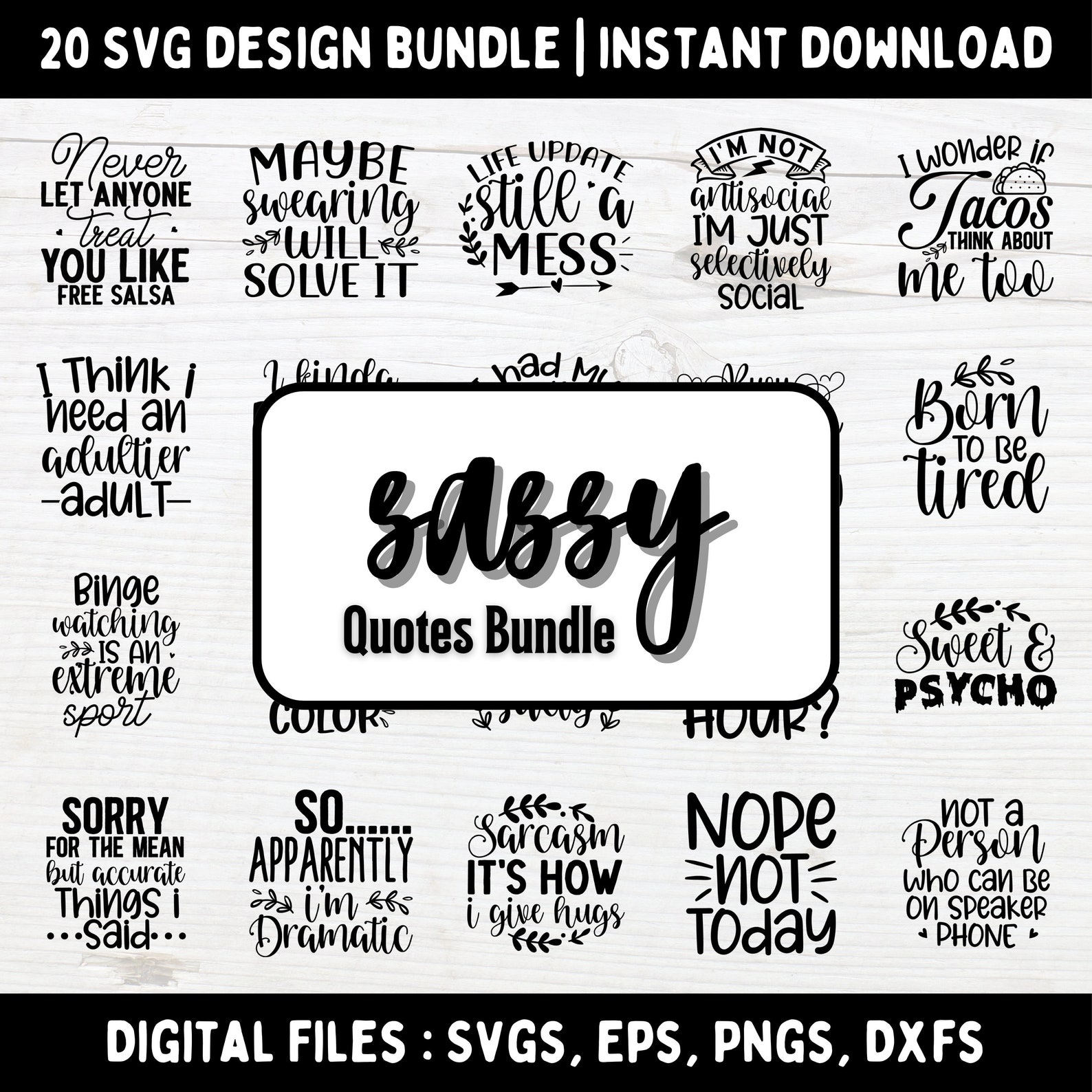 Sassy Quotes SVG Bundle, Sarcasm Svg, Sassy Bundle Svg, Cut File ...