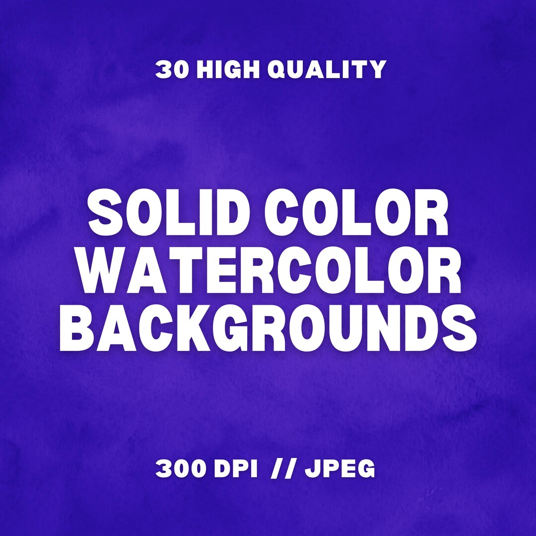 Solid Color Watercolor Backgrounds, Color Backgrounds, Watercolor ...
