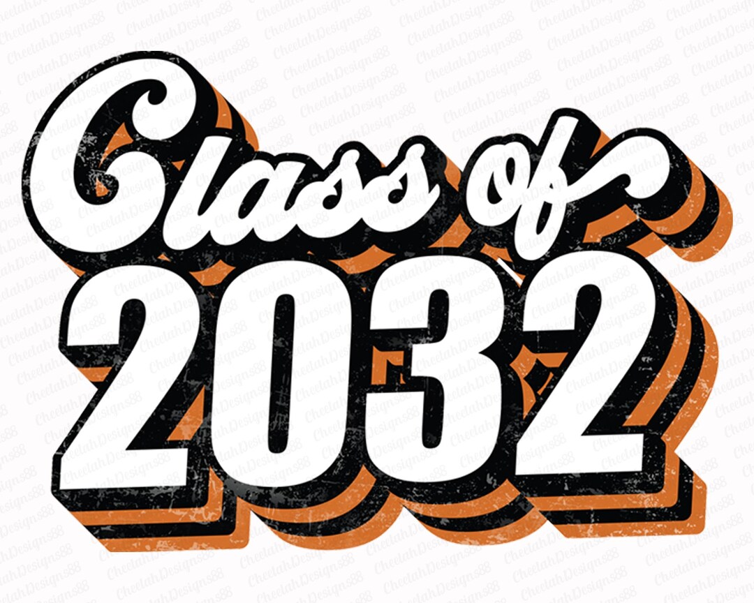 Class of 2032 Sublimation PNG, Retro Sublimation Designs, Sublimate PNG ...