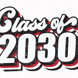 Class of 2030 Sublimation PNG, Retro Sublimation Designs, Sublimate PNG ...