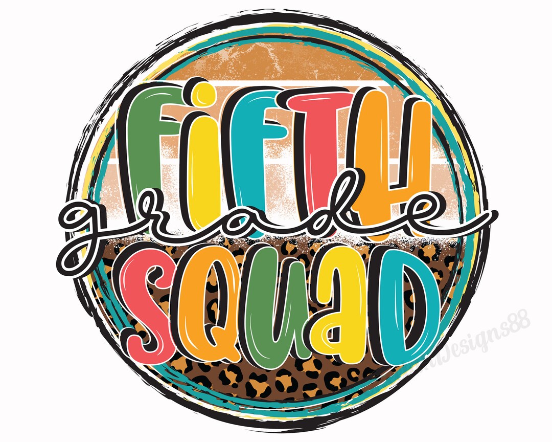 Fifth Grade Squad Png, 5th Grade Png, First Day of School, Back to ...