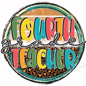 Fourth Grade Teacher Png, Sublimation Download, Sublimation Png ...