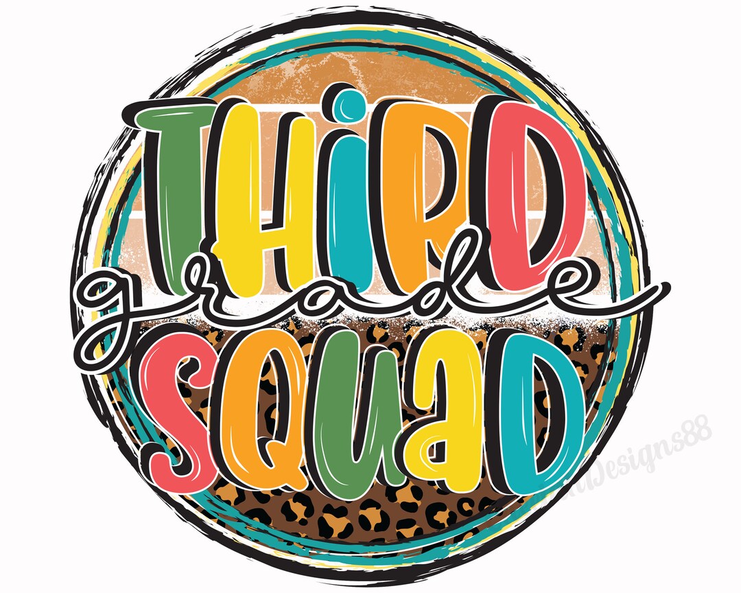 Third Grade Squad Png, 3rd Grade Png, First Day of School, Back to ...