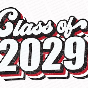 Class of 2029 Sublimation PNG, Retro Sublimation Designs, Sublimate PNG ...