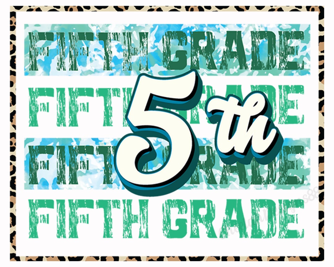 Fifth Grade Png, 5th Grade Png, First Day of School, Back to School Png ...