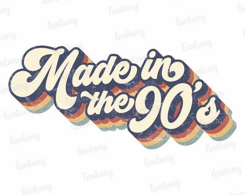 Made in the 90's Sublimation PNG, Retro Sublimation Designs, Sublimate ...