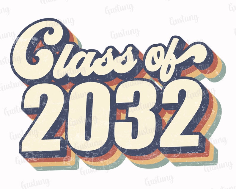 Class of 2032 Retro Sublimation Design PNG (digital Download) - Etsy