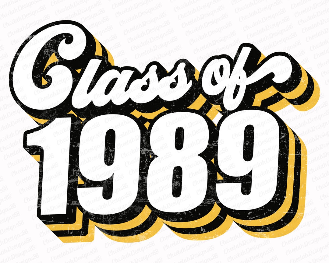 Class of 1989 Sublimation PNG, Retro Sublimation Designs, Sublimate PNG ...