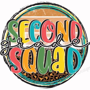 Second Grade Squad Png, 2nd Grade Png, First Day of School, Back to ...