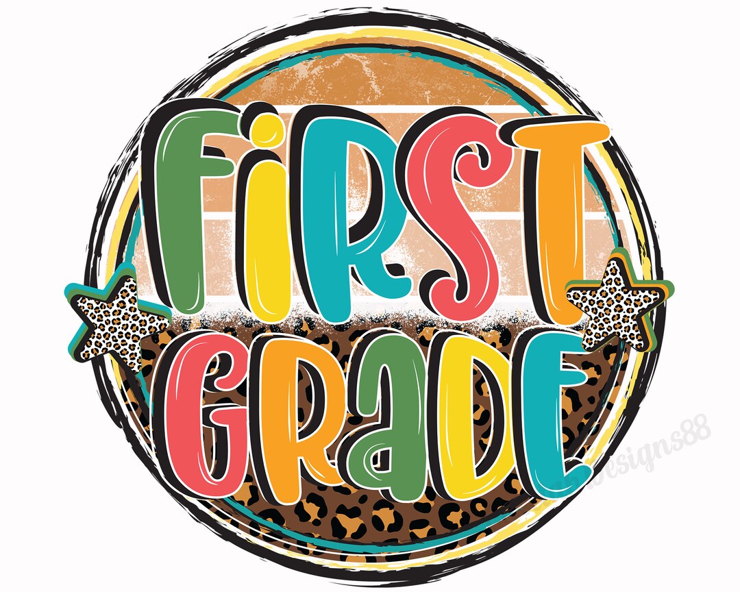 First Grade Png, First Day of School, Back to School Png, Sublimation ...