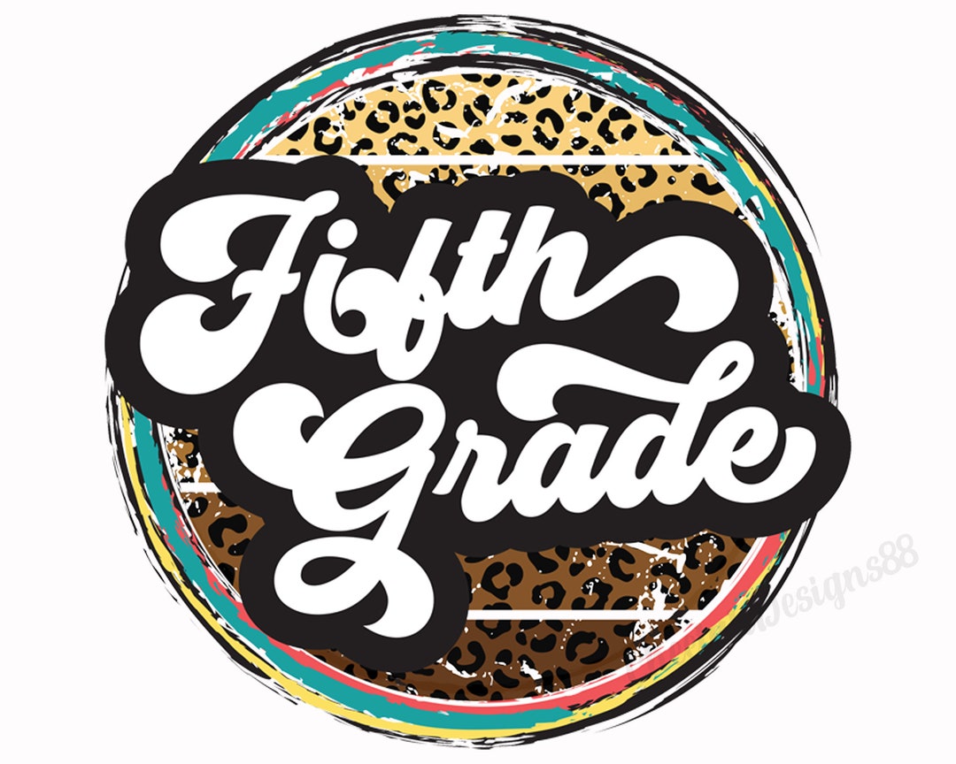 Fifth Grade Png, 5th Grade Png, First Day of School, Back to School Png ...