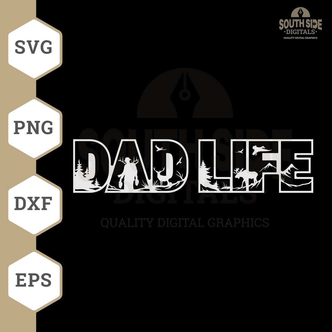 Hunter Dad Svg, Dad Hunting Svg, Dad Life Svg, Dad Life Png, Dad Life ...