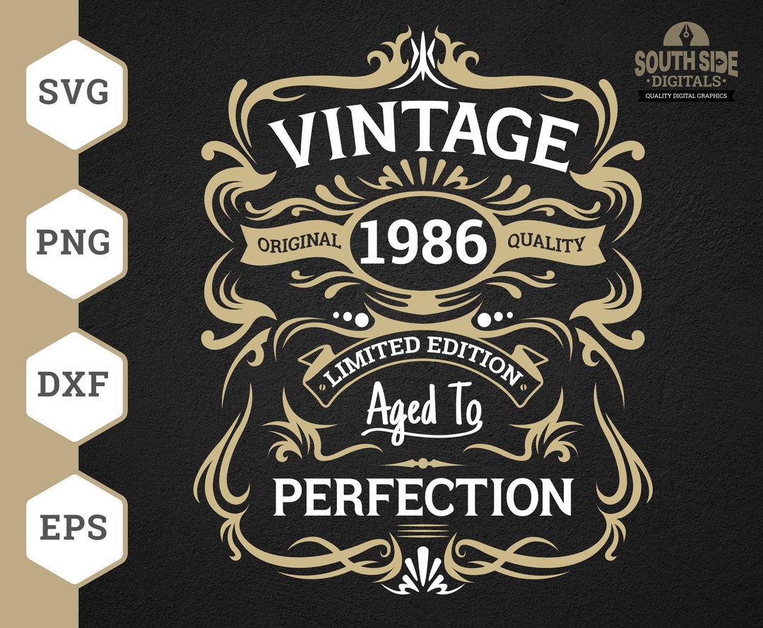 1986 Age to Perfection Svg, 1986 Birthday Svg, 1986 Birth Celebration ...