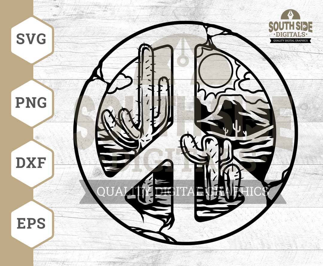 Peace SVG File, Peace Cactus Svg, Peace With Mountain Svg, Desert Lands ...