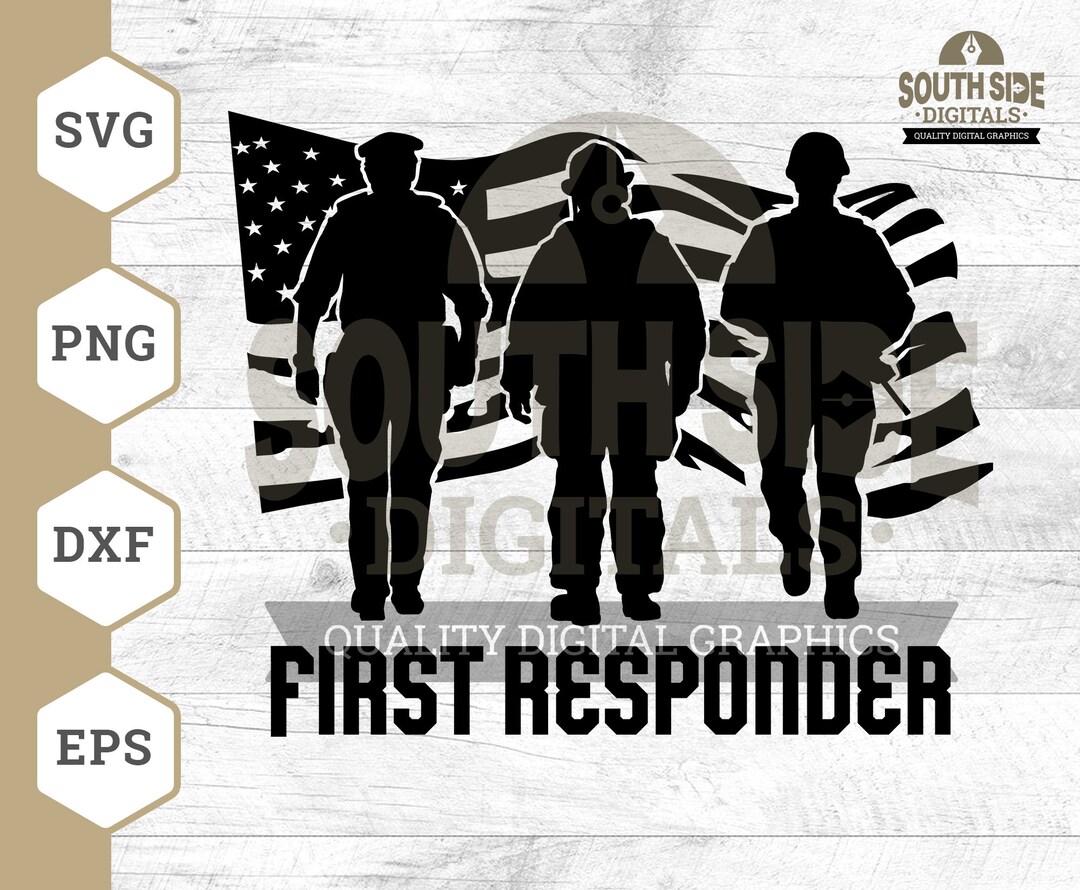 First Responder SVG File, Police Response Svg, Fire Fighter Rescue ...