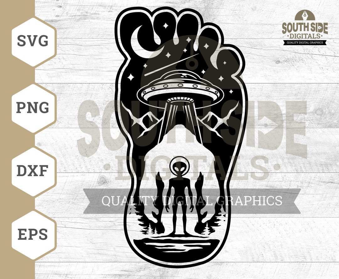 Bigfoot Alien SVG File, Alien Svg, Bigfoot Svg, UFO Svg, Yeti Svg ...