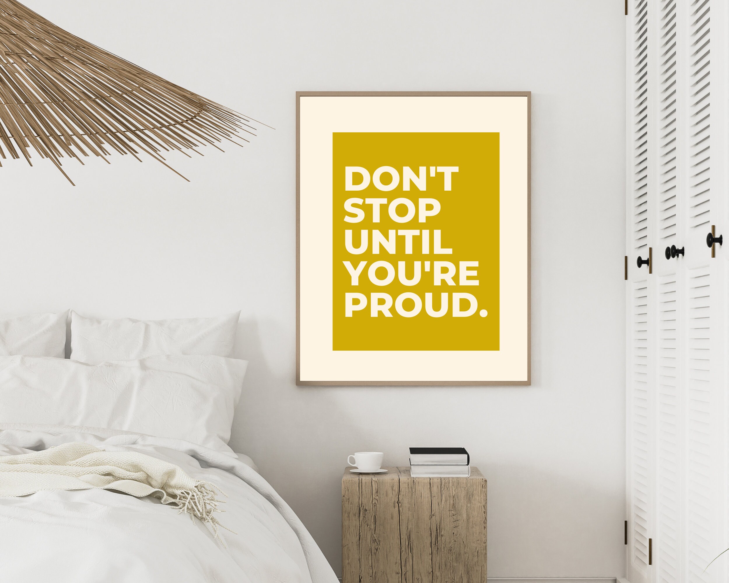 Don't Stop Until You're Proud Print. Print,wall Art,inspirational Print ...
