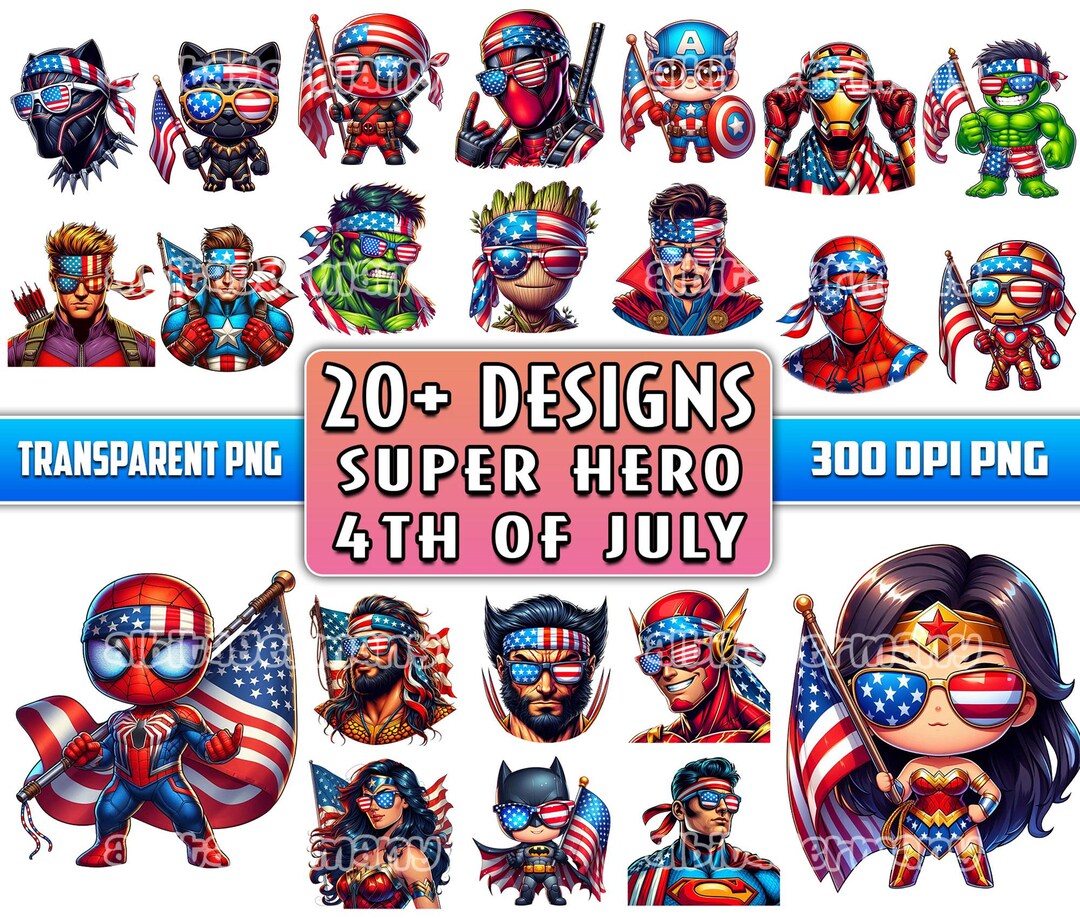 20+ Files Super Hero 4th of July Bundle Png, Patriotic Super Hero Png ...