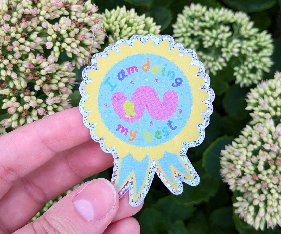 I'm Doing My Best Worm Badge Shiny Glitter Sticker 2" X 2.6" - Etsy