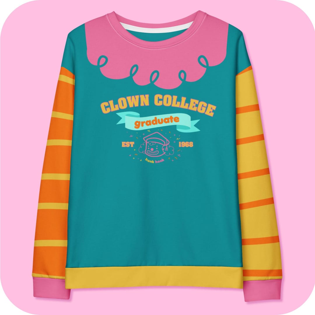 Clown College Graduate Cute Clowncore Retro Color Unisex Sweatshirt - Etsy
