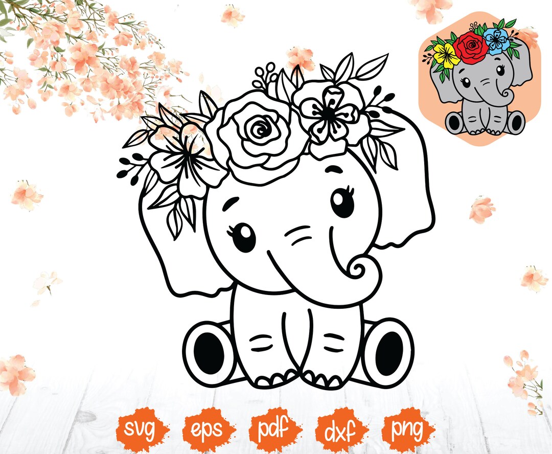 Baby Elephant SVG, Elephant With Flower Crown SVG, Floral Crown Svg ...