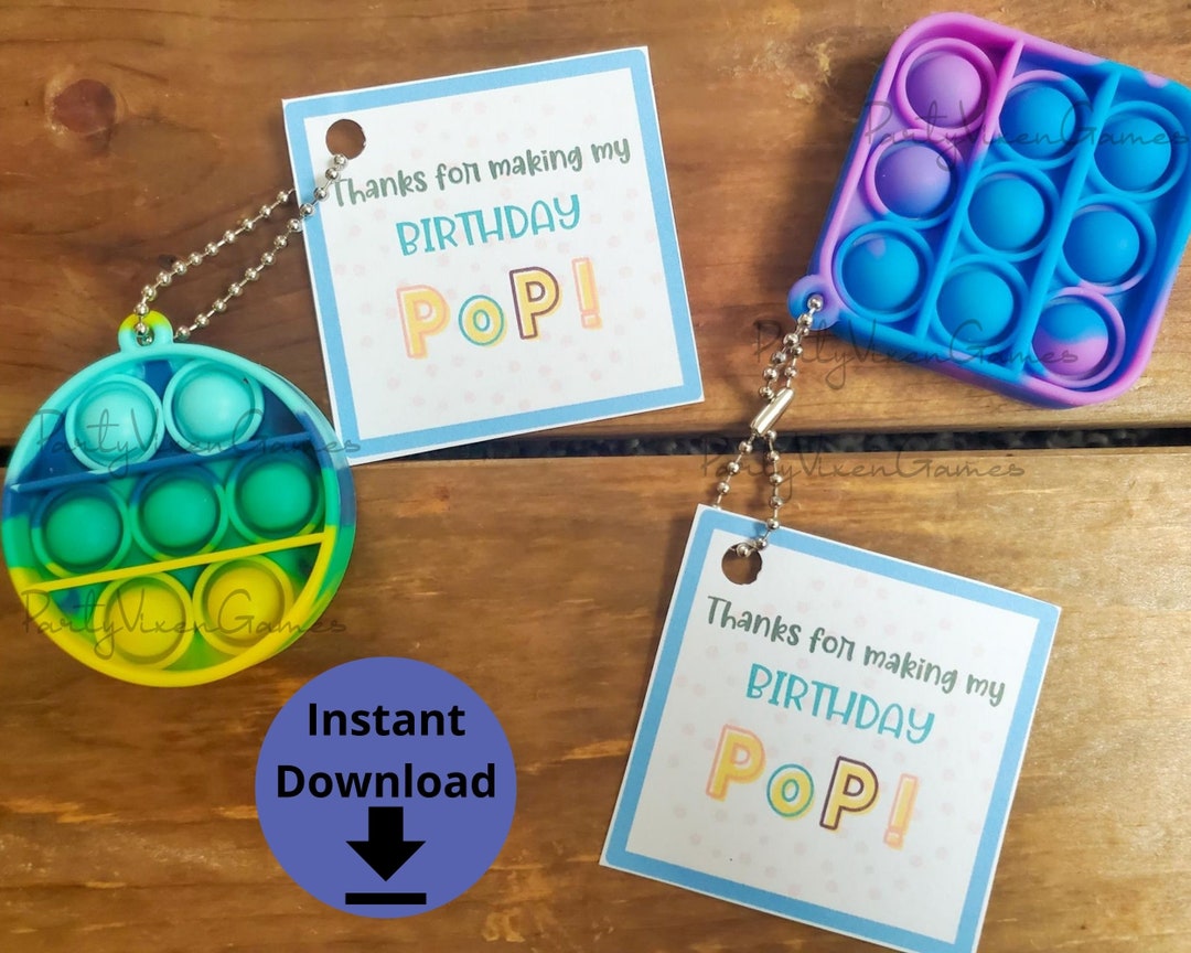 Pop It Birthday Favor Tags - Thanks for Making My Birthday Pop! Gift ...